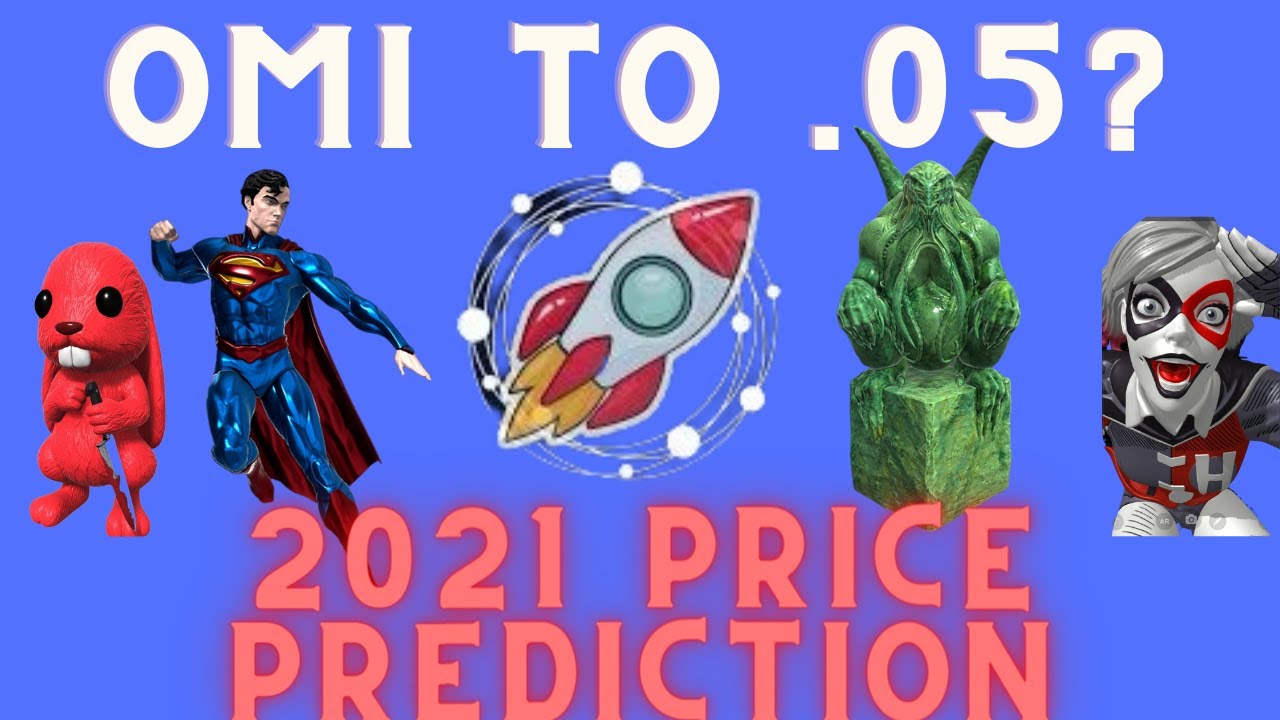 UPDATED OMI 2021 PRICE PREDICTION- WILL THE OMI TOKEN HIT .05 IN 2021 ...