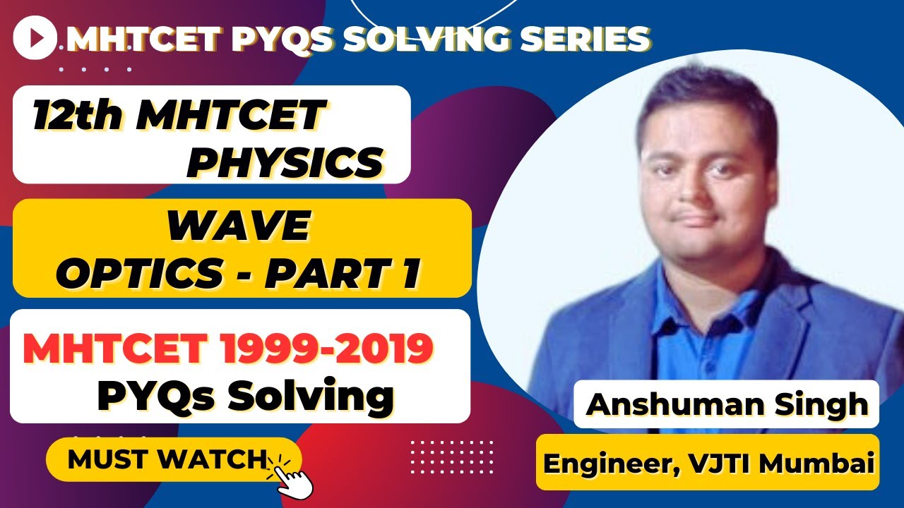 Wave Theory Of Light Class 12 MHTCET Preparation Revision wave-theory-of-light-class-12-mhtcet-preparation-revision