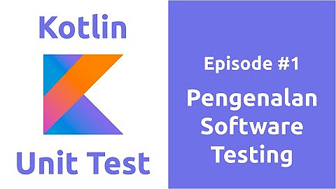 Belajar Kotlin Unit Test - YouTube
