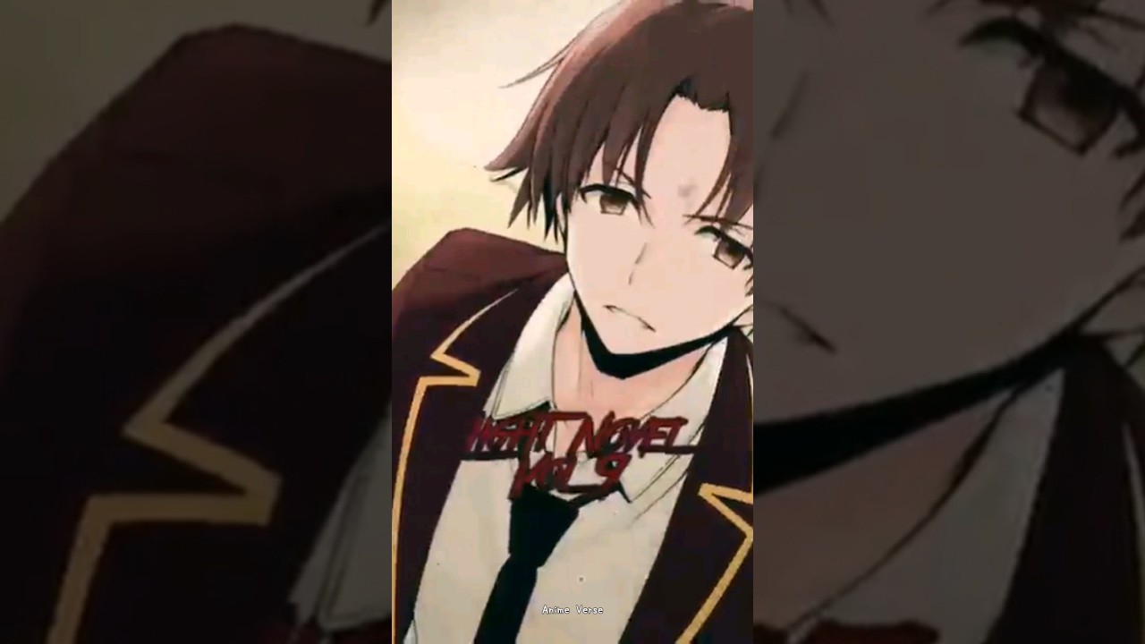 Classroom of the elite season 3|Light Novels #viral #fyp #fypシ #anime # ...
