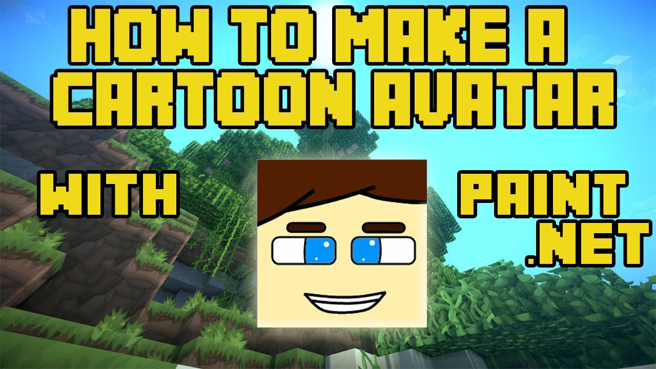 How To Make a Minecraft Cartoon Avatar-Profile Picture[Paint.NET ...