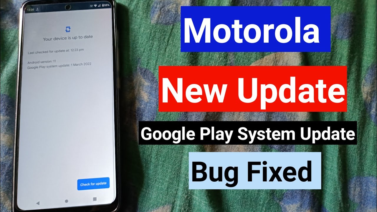 Motorola Update - Google Play System Update Bug Fix | Moto G60 New ...
