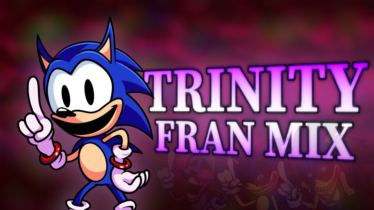 Trinity Fran Mix Fnf Vs Rewrite Flp Youtube
