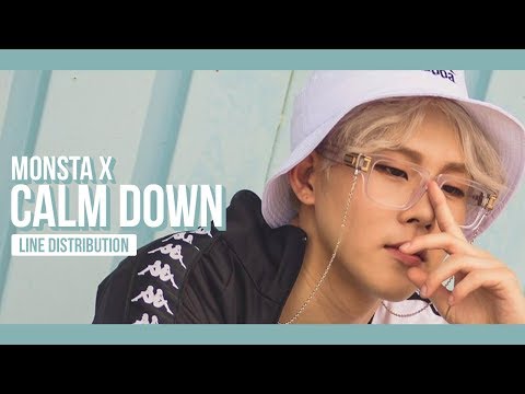 MONSTA X - Calm Down Line Distribution (Color Coded) | D-4 DRAMARAMA