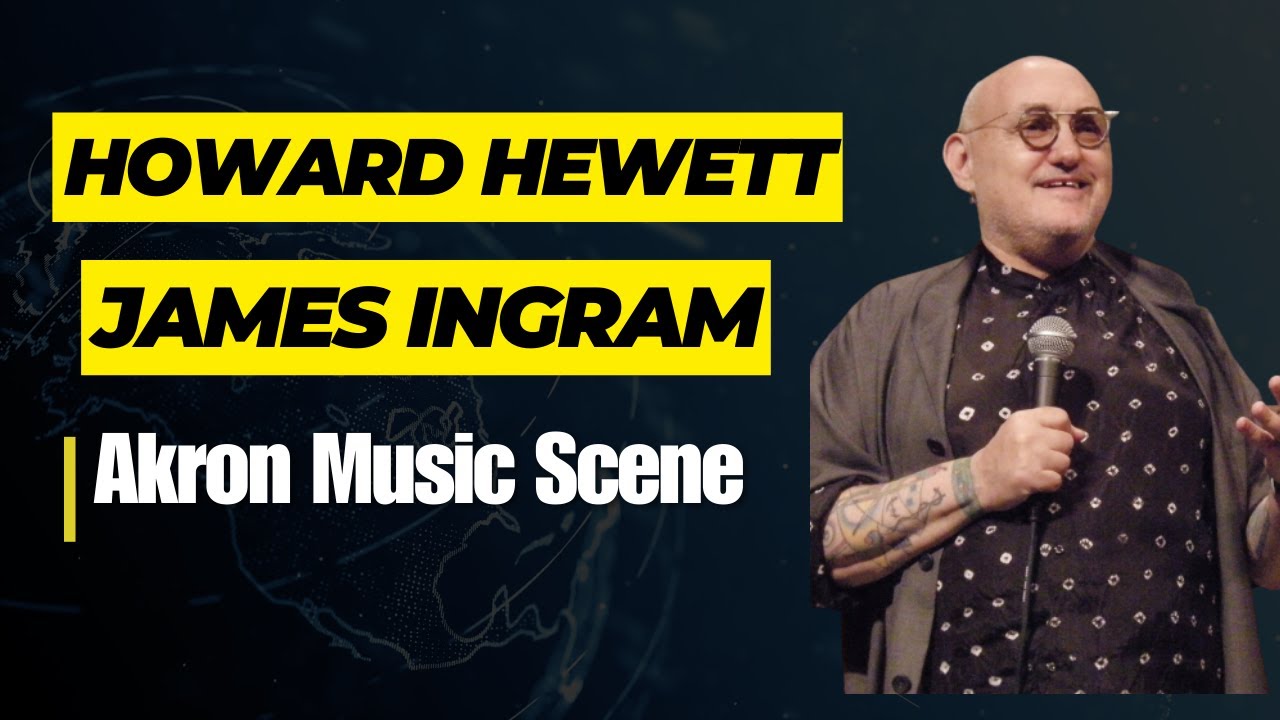James Ingram, Howard Hewett and The Akron Music Scene | David Ritz ...