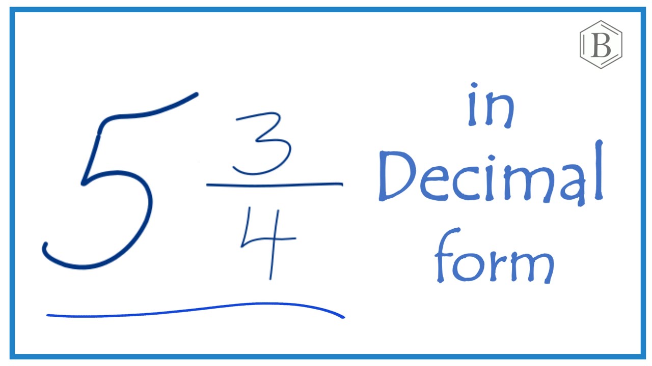 5 3 4 As A Decimal Five And Three Quarters YouTube