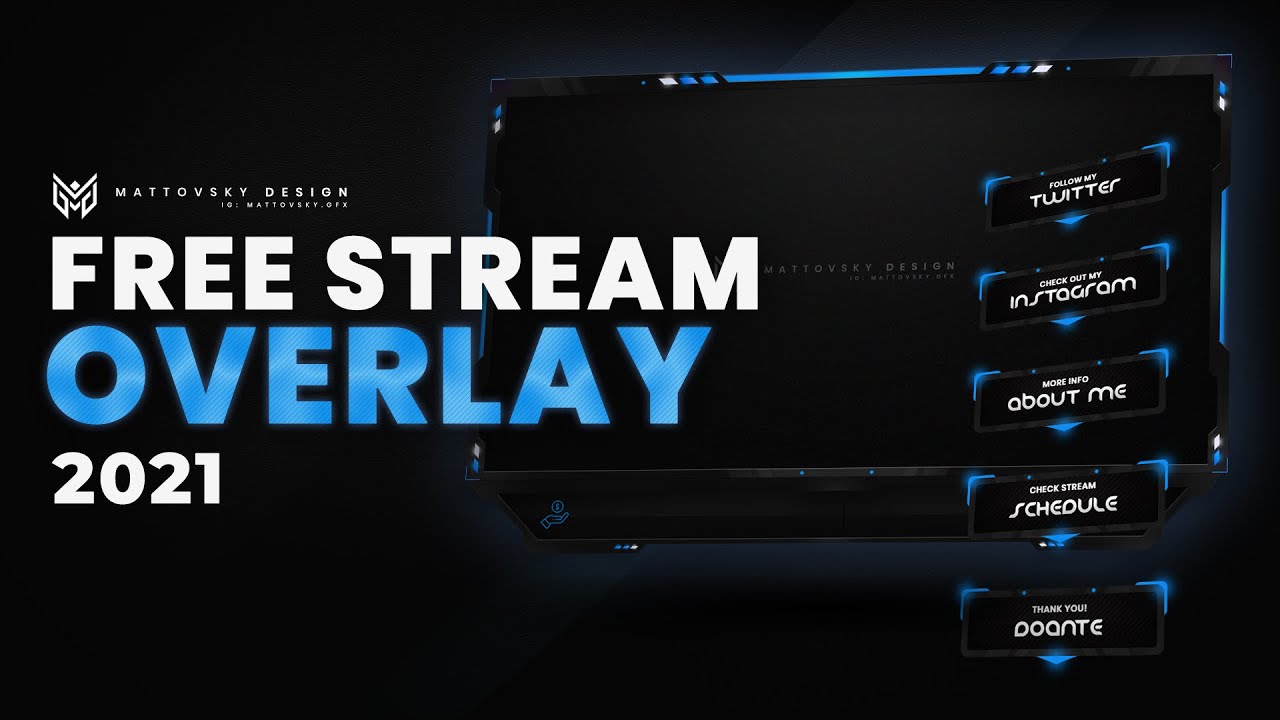 FREE STREAM OVERLAY DOWNLOAD 2021 - PSD PACKAGE! - YouTube