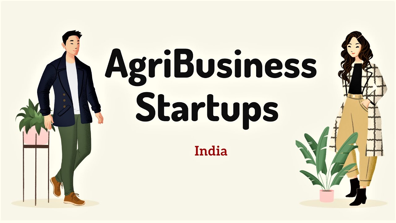 Top Food Agro Startups in India | The Successful Agri Ecosystem" 🚀 ...