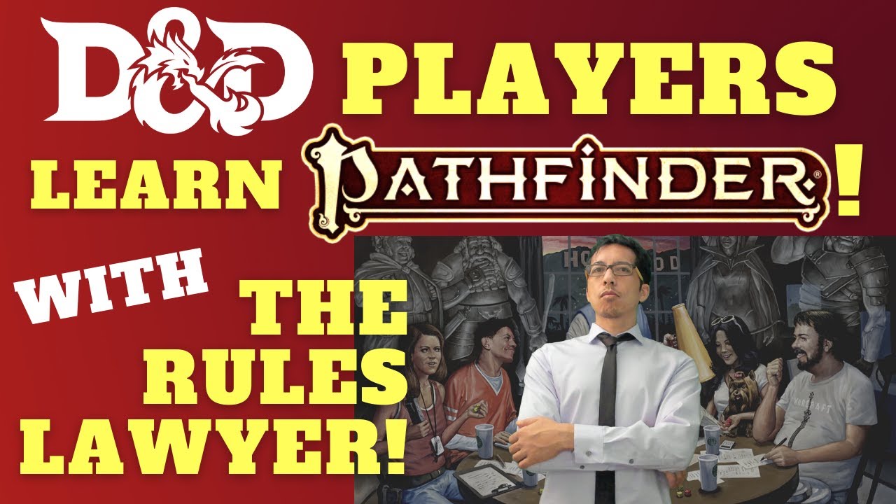 D&D 5E players learn Pathfinder 2e from The Rules Lawyer! (Character ...