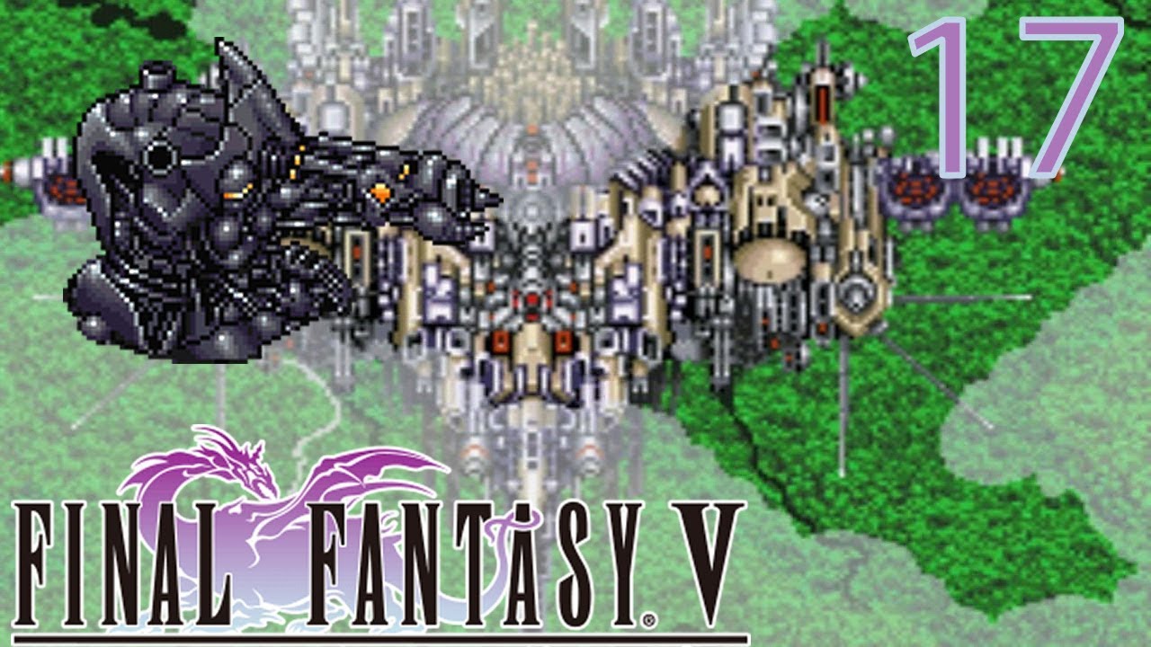 ASSAULT ON THE RONKA RUINS!!! | Final Fantasy V Advance (Blind) Part 17 ...