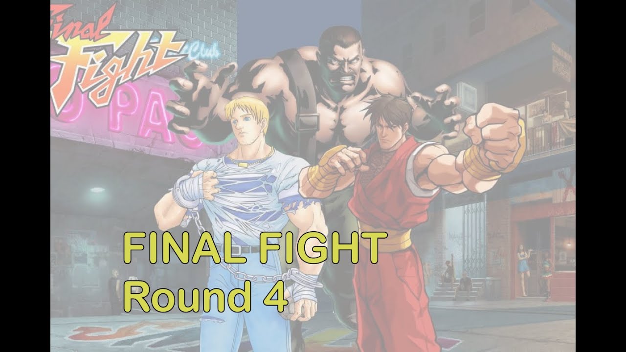 FINAL FIGHT | Round 4 - YouTube