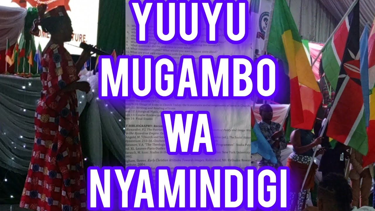 YUUYU MUGAMBO WA NYAMINDIGI! - YouTube