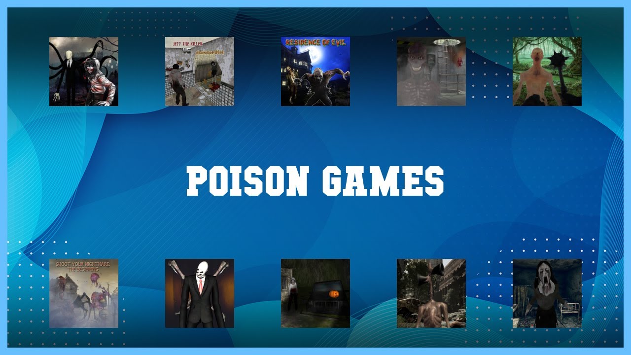 Top rated 10 Poison Games Android Apps - YouTube