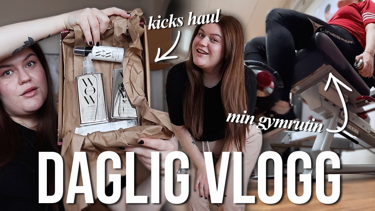 KICKS HAUL & MIN GYMRUTIN VLOGG - YouTube