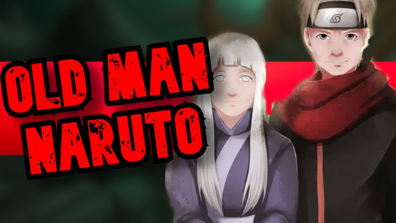 Old Man Naruto | A Naruto Story - YouTube