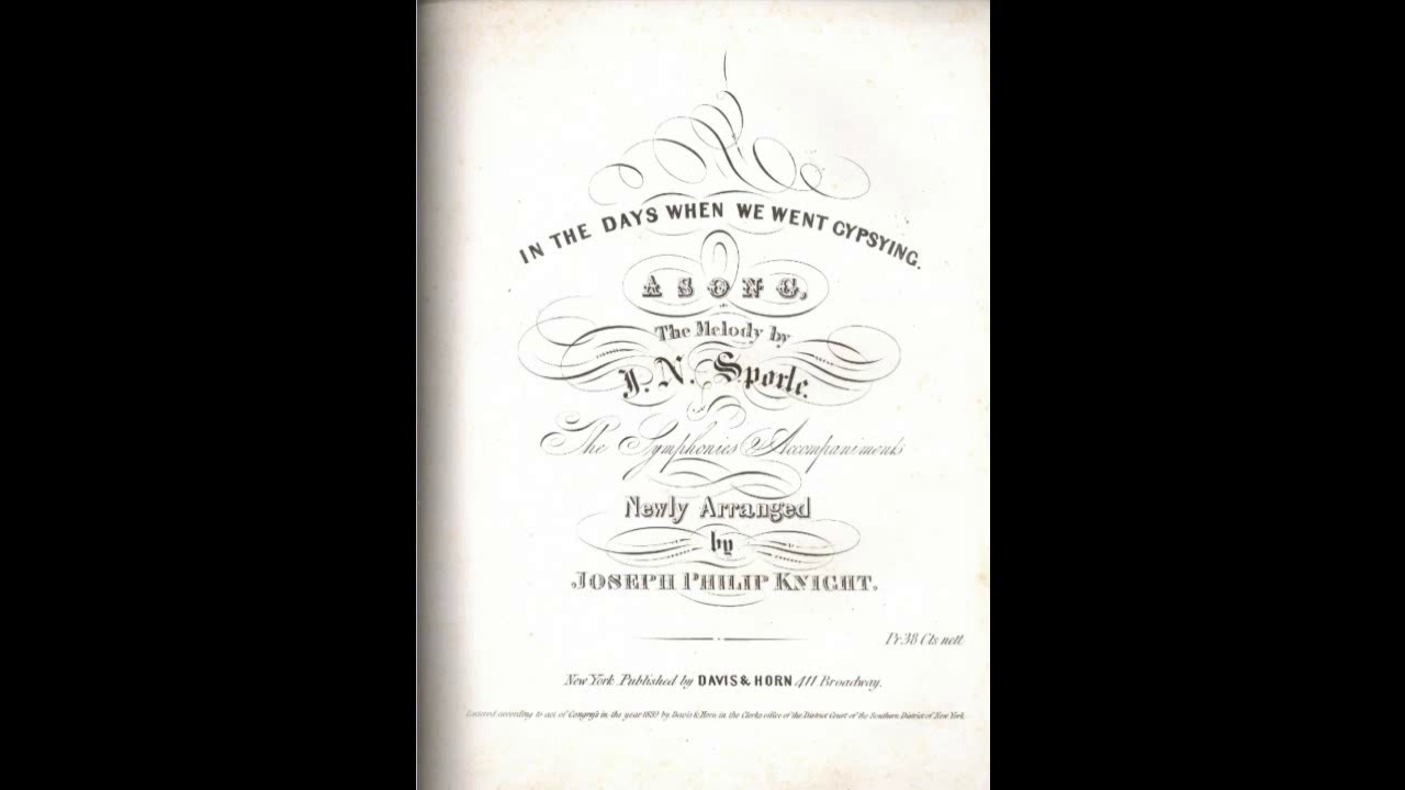 In The Days When We Went Gypsying 1839 YouTube in-the-days-when-we-went-gypsying-1839-youtube