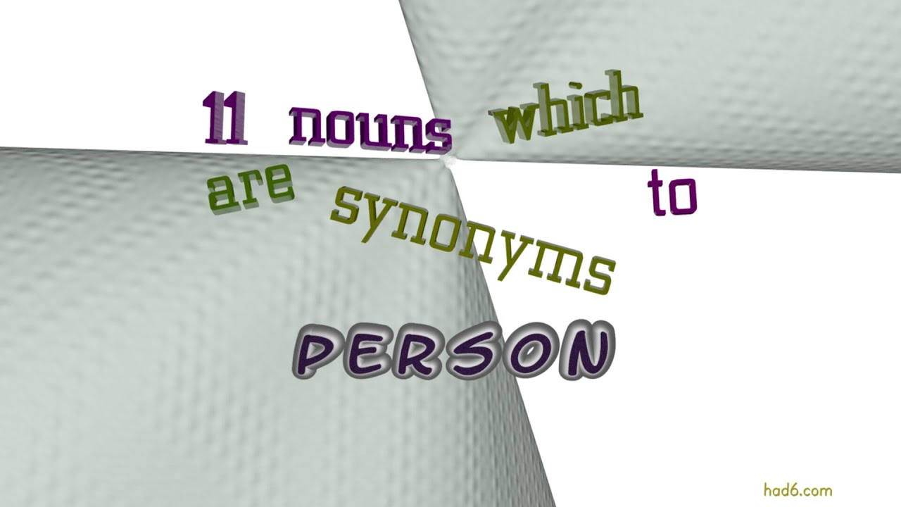 person - 15 nouns which are synonym of person (sentence examples) - YouTube