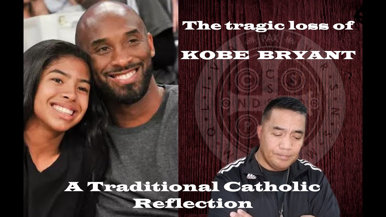 Kobe Bryant - A Traditional Catholic Reflection | BenUp Moment - YouTube