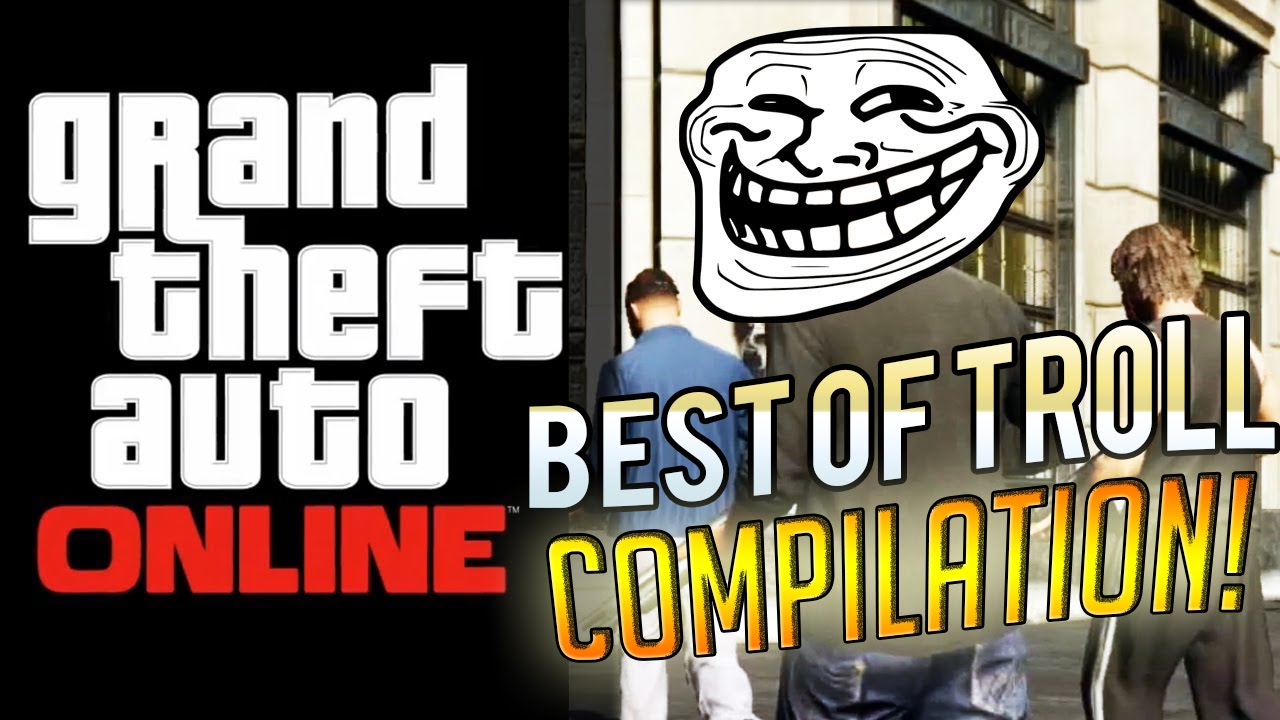 MOMENTI DIVERTENTI NEI TROLL! "GTA 5 Best Of Troll Compilation ITA" by ...