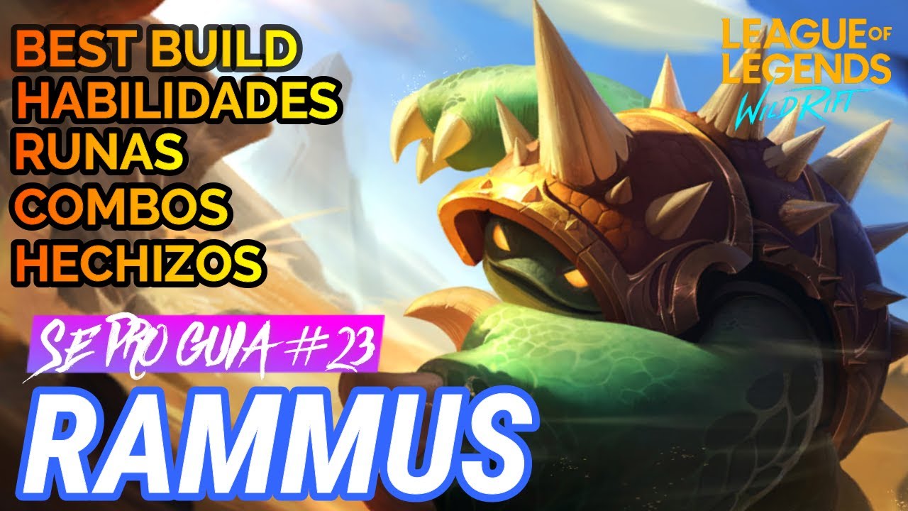 GUIA RAMMUS EN 5 MINUTOS y DOMINA con su COMBO, BUILD, RUNAS League of ...