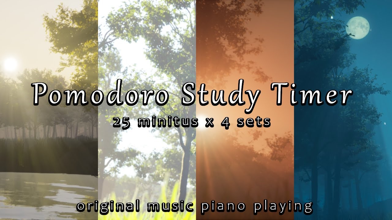 Study Timer (25 minutes x 4 sets) [ Using original music #09～#15 ] for ...