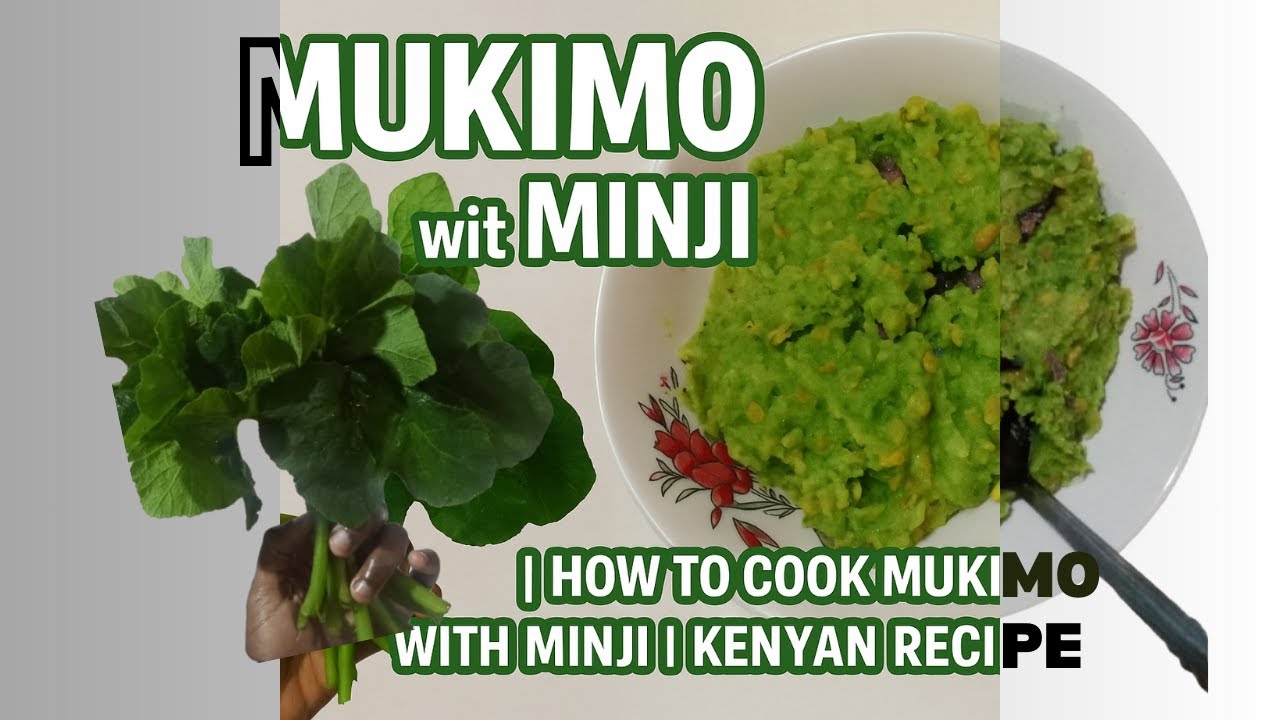Mukimo Recipe | How to Cook Mukimo with Minji (Green Peas), Potatoes ...