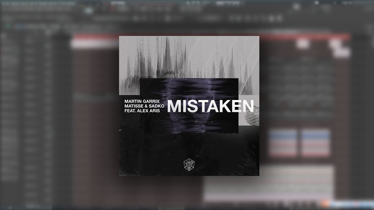 Martin Garrix,Matisse & Sadko - Mistaken (DR.L Remake) Fl studio ...