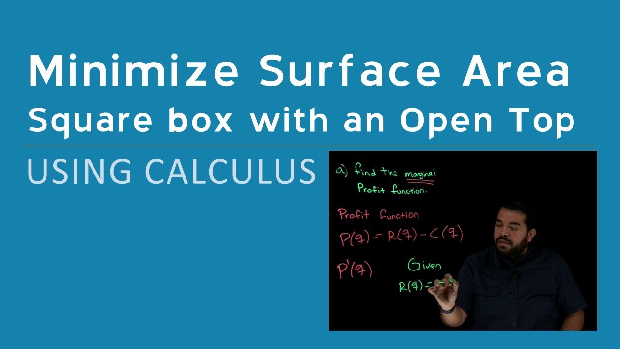 Minimize Surface Area: Square Box with an Open Top - YouTube