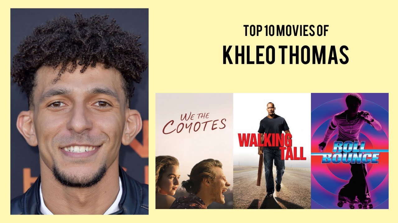 Khleo Thomas Top 10 Movies of Khleo Thomas| Best 10 Movies of Khleo ...