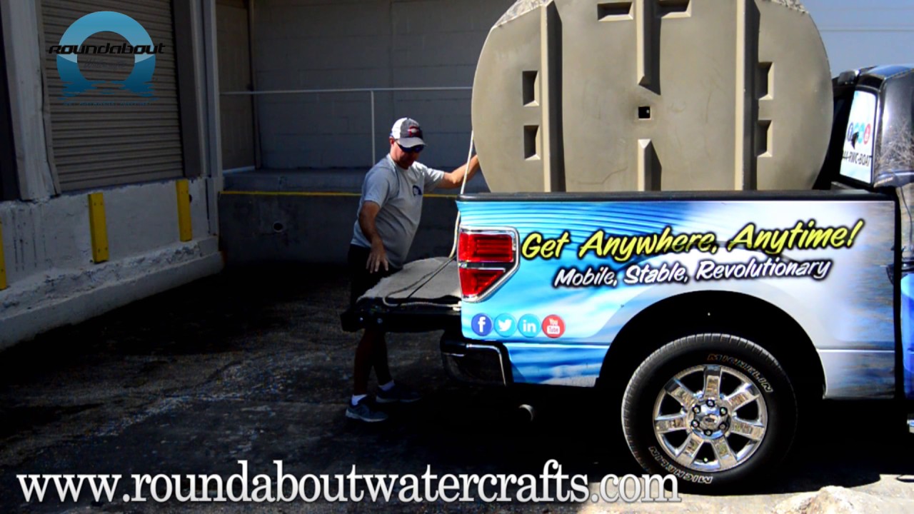 Roundabout Watercraft loaded into the back of a truck - YouTube