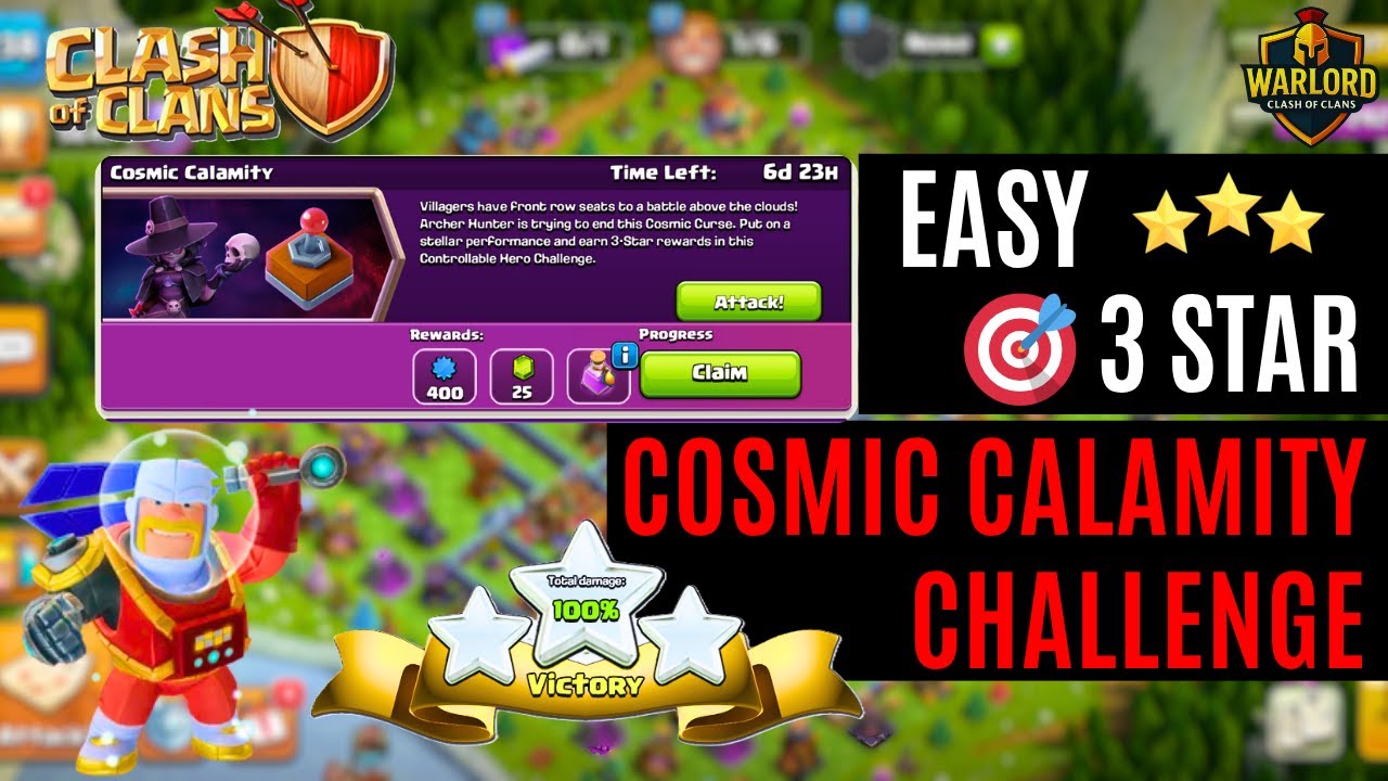 EASY 3 STAR Cosmic Calamity Challenge 🔥 | Clash of Clans Guide - YouTube