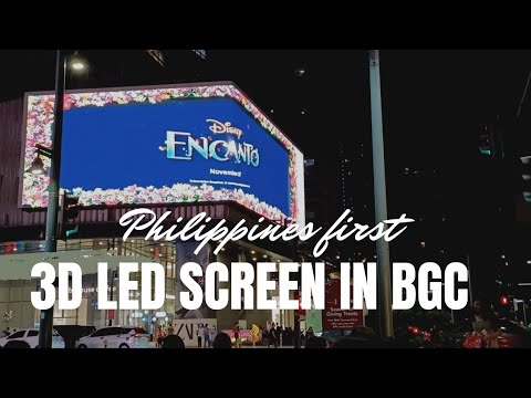 PHILIPPINES FIRST 3D-LED SCREEN IN BGC - YouTube