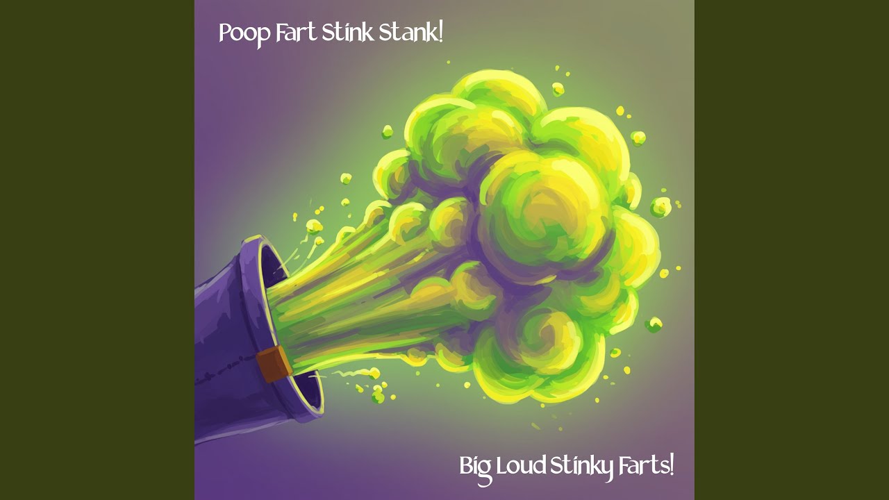 Big Loud Stinky Farts! (Funny Silly Explosive Ending Piano and Male ...