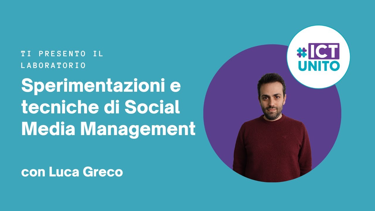 Laboratorio di Sperimentazioni e tecniche di Social Media Management ...