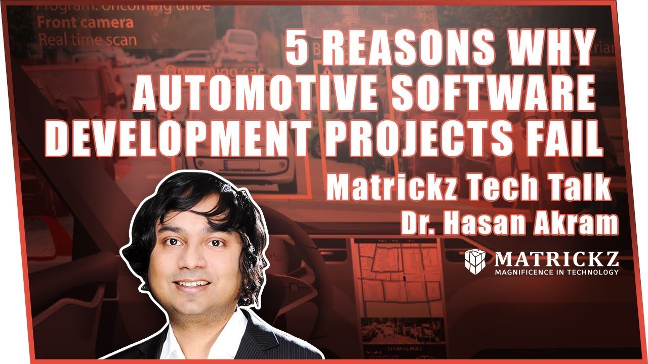 5 Reasons Why Automotive Software Development Projects Fail - Episode 6 ...