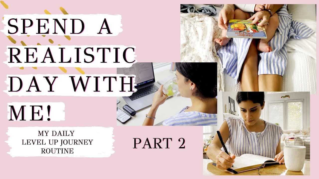 DAILY Level Up Journey Routine Part 2 | Spend A REAL Day With Me ...