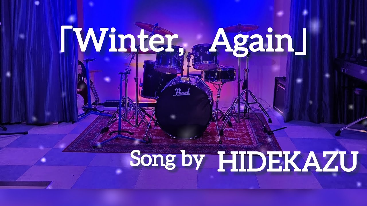 『Winter，Again』Song by HIDEKAZU #福岡シンガー #歌ってみた #GLAY #ウインターアゲイン #ボーカリスト - YouTube