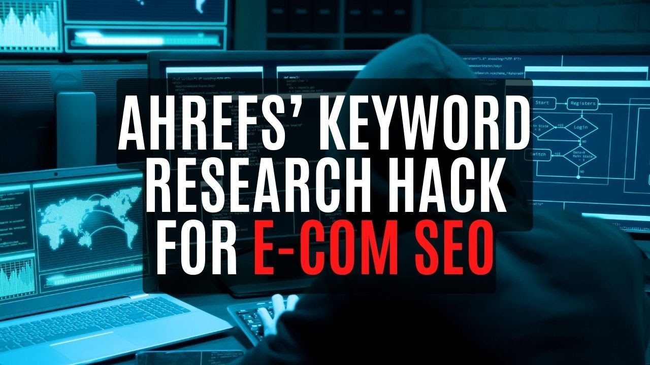 Quick Ahrefs Keyword Research Hack for E-Commerce Stores - YouTube