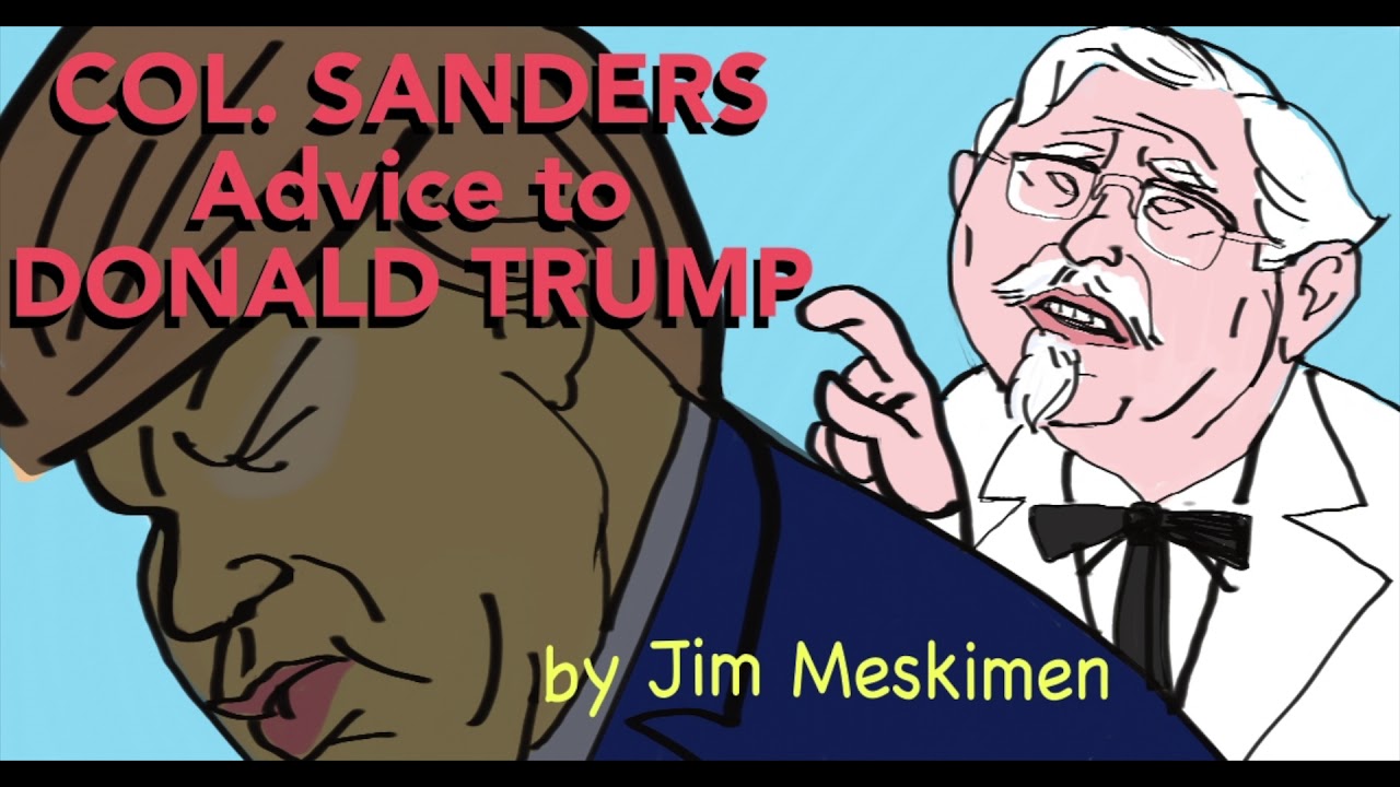 Col Sanders Advice to Donald Trump by Impressionist Jim Meskimen - YouTube