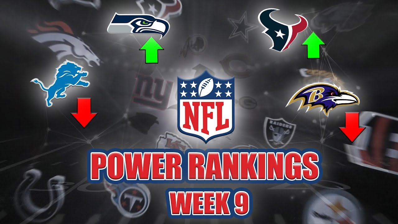 NFL Week 9 Power Rankings | Remember The Seahawks, Texans on FIRE ...