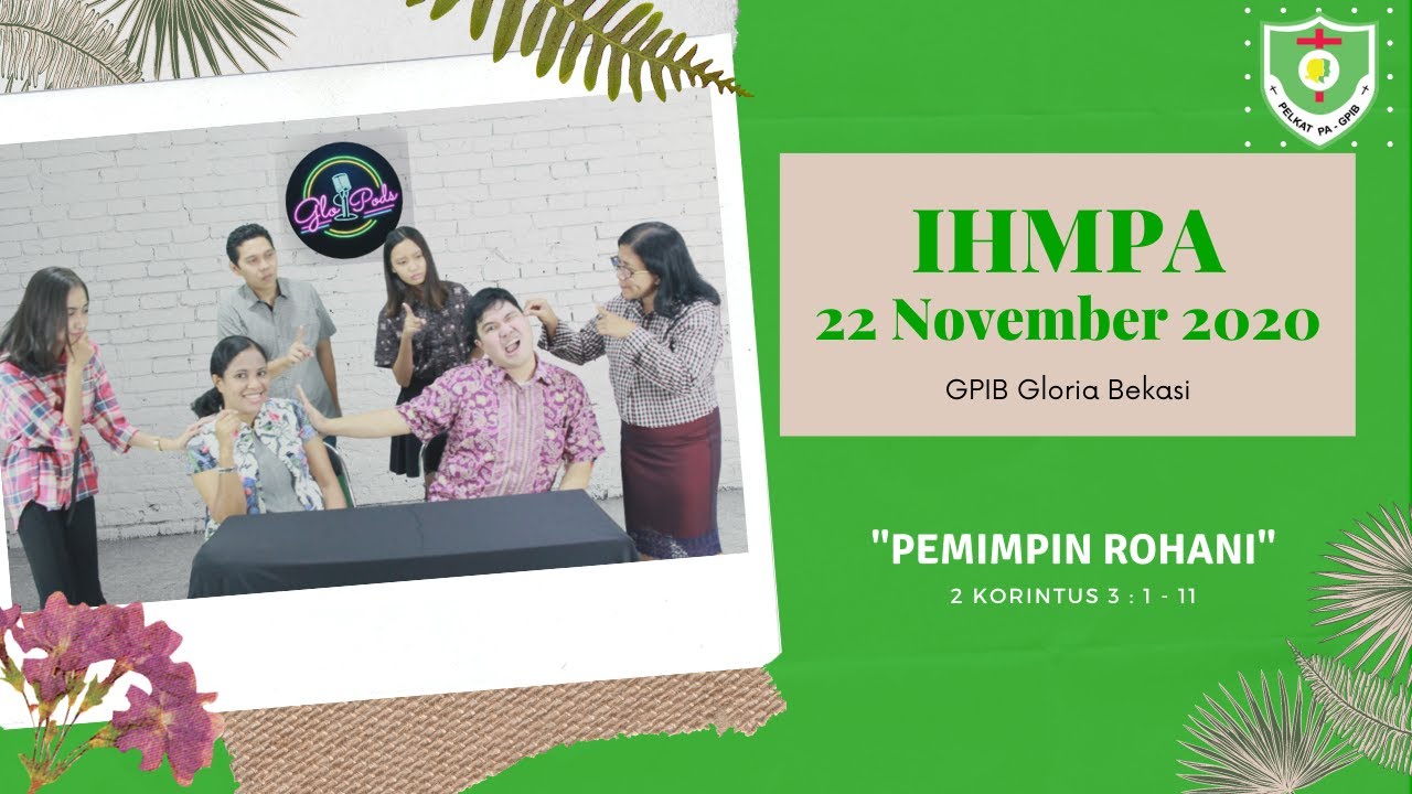 Pelkat PA GPIB Gloria Bekasi - IHMPA 22 November 2020 - YouTube