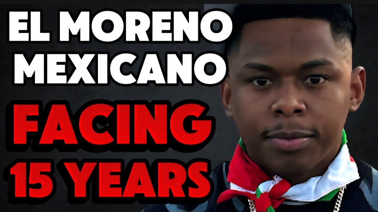 EL MORENO MEXICANO ...RAPPER FACING 15 YEARS FOR K*LLING SOMEONE...MY ...