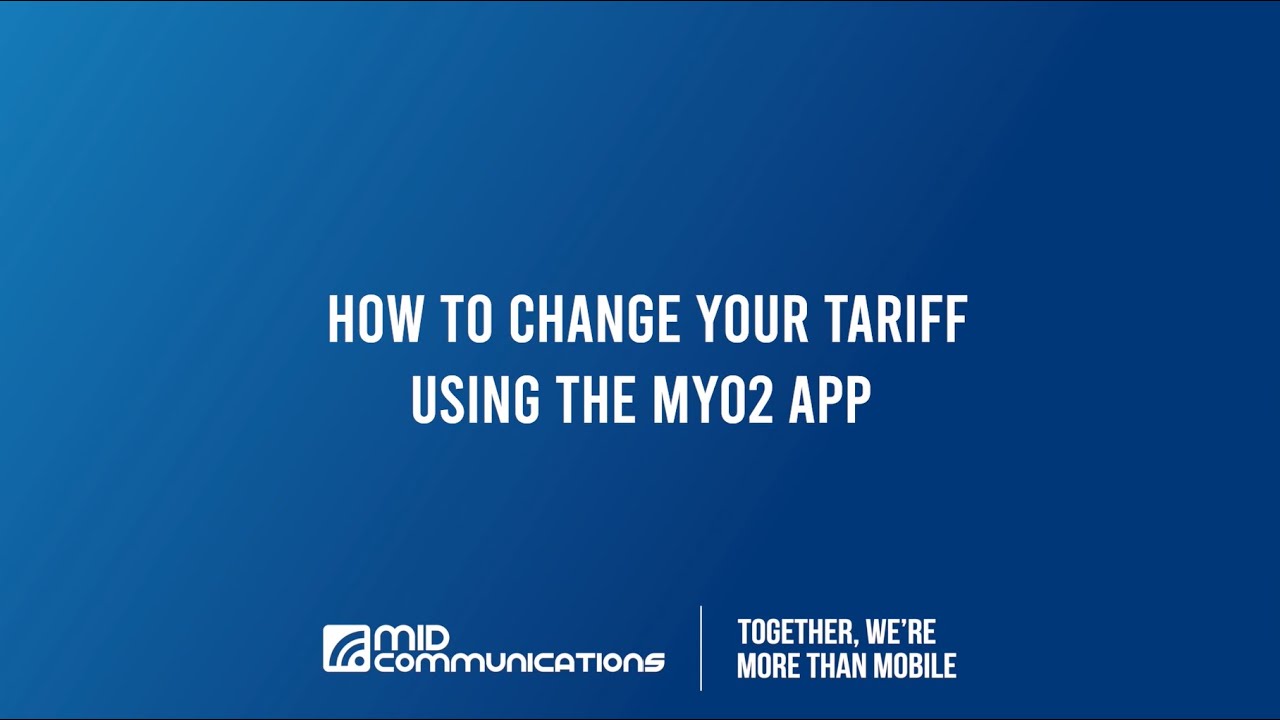 How To Change Your Tariff On The MyO2 App - YouTube