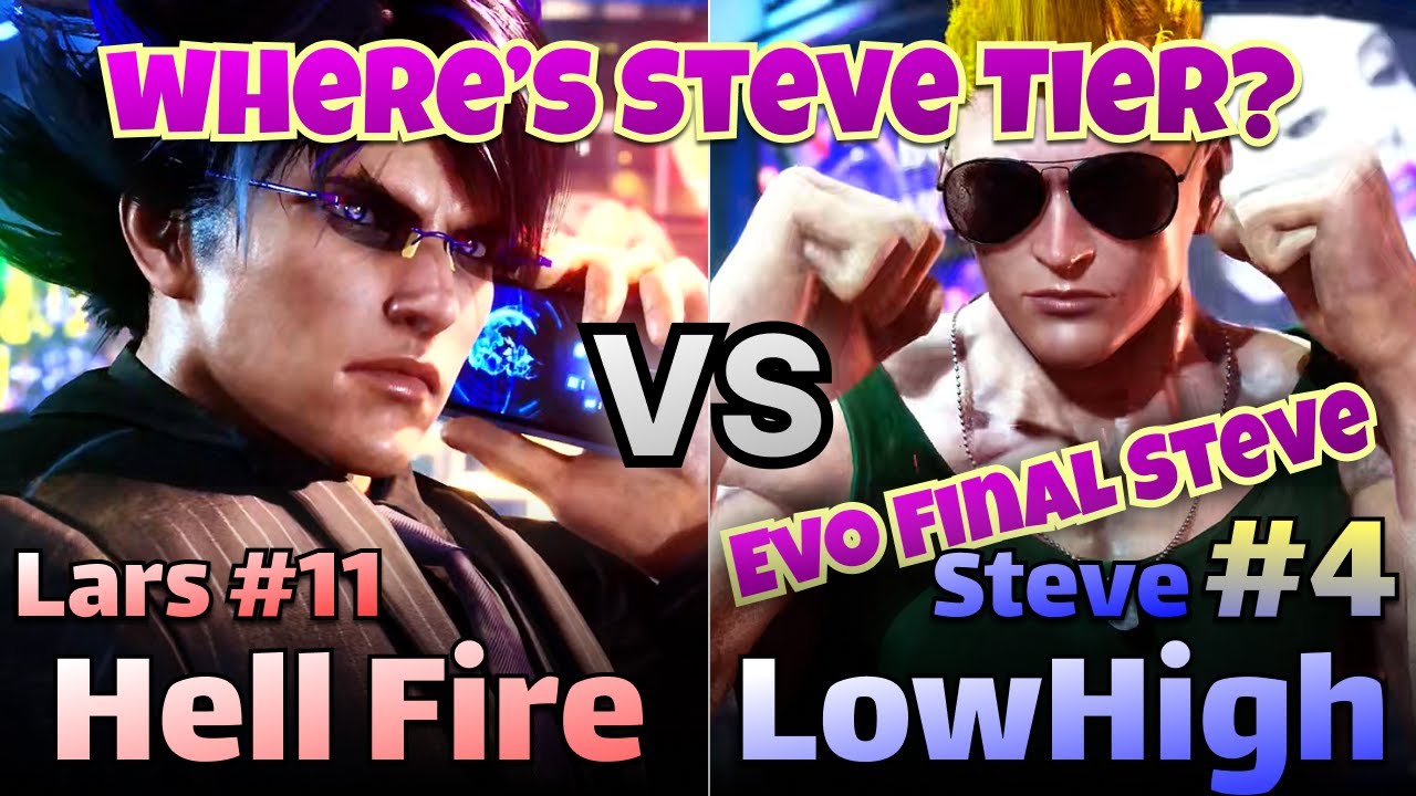 Where’s Steve Tier? - Hell Fire (Lars) VS LowHigh (Steve) - Tekken 8 ...