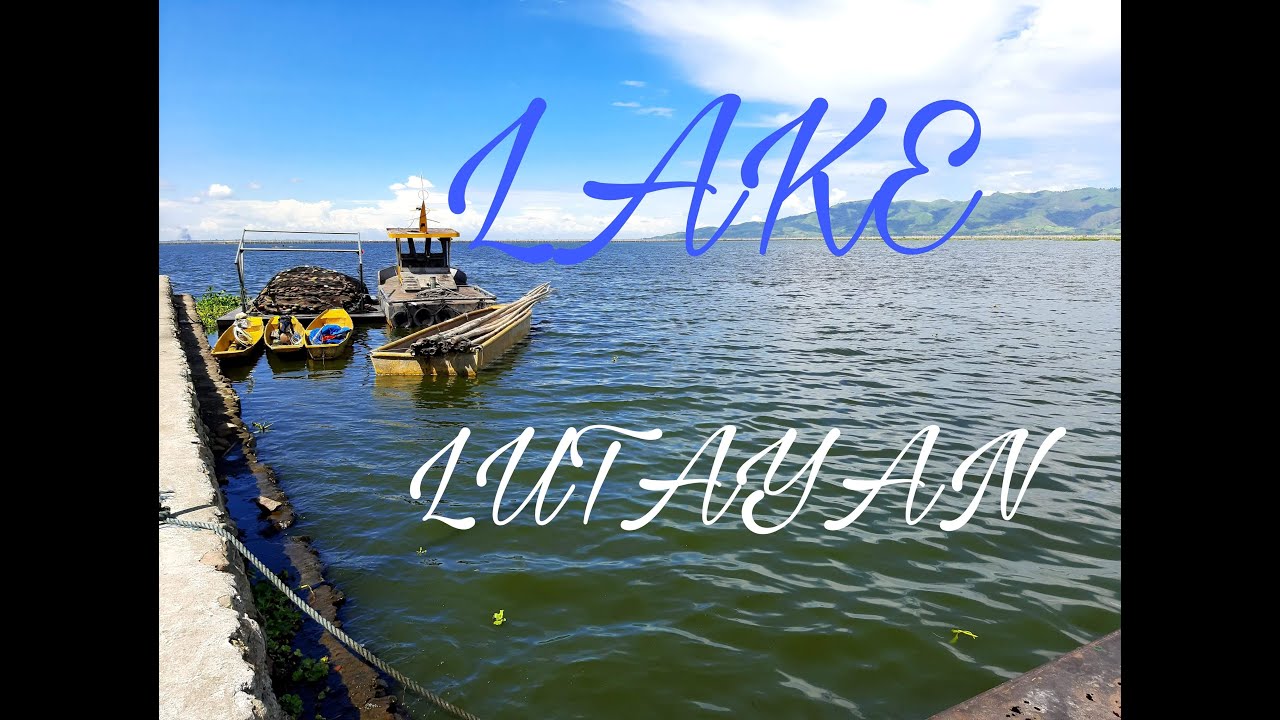 At lutayan lake - YouTube