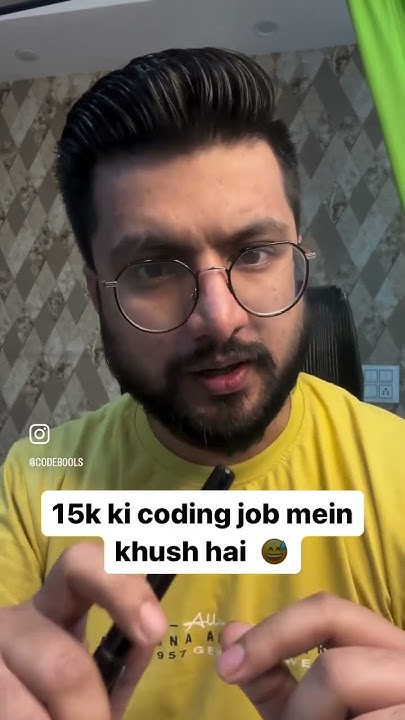 15k Ki Coding Job Mein Khush Hai 😅codingjob Programming Developerlife Techcareer Youtube
