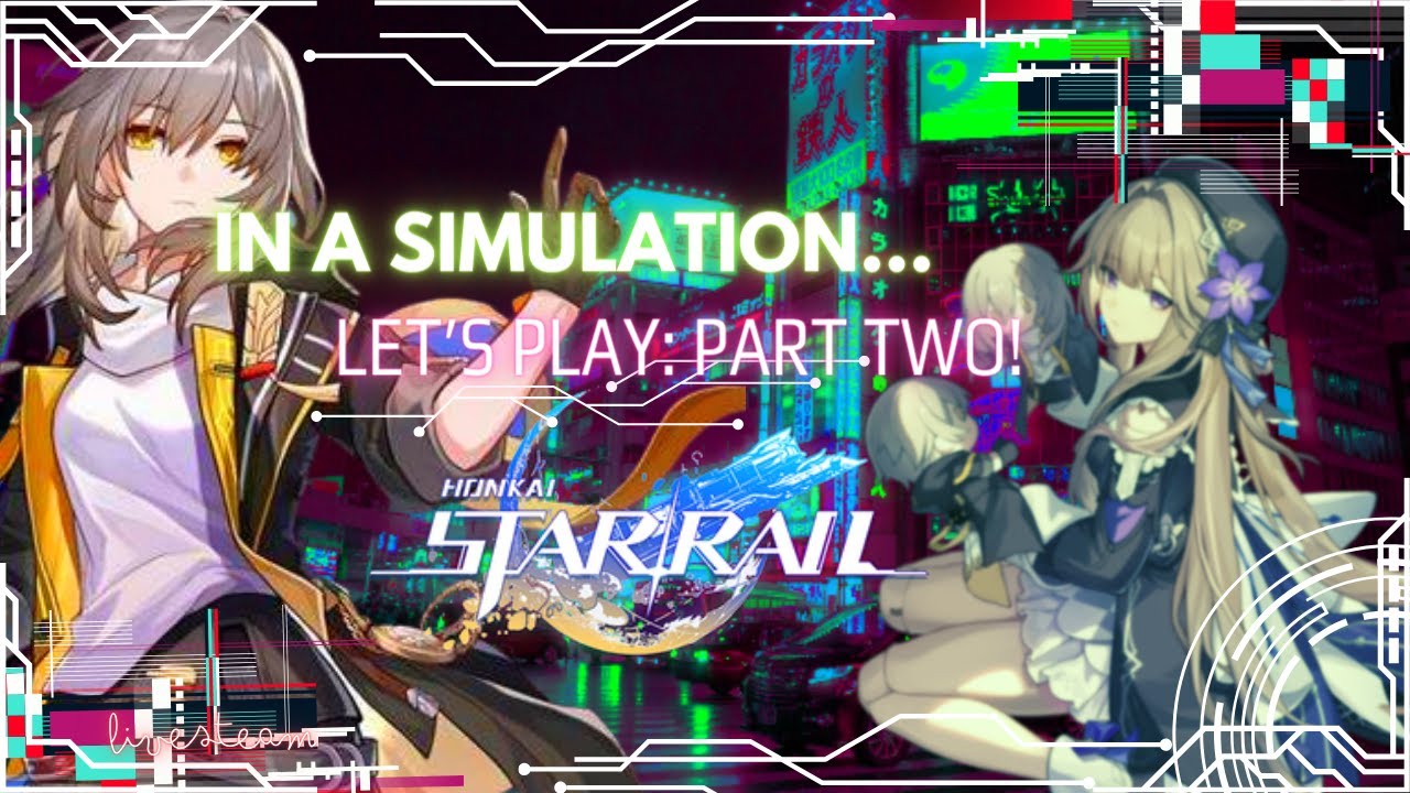 Let's Get to Know this World! [HSR: Part 2] - YouTube