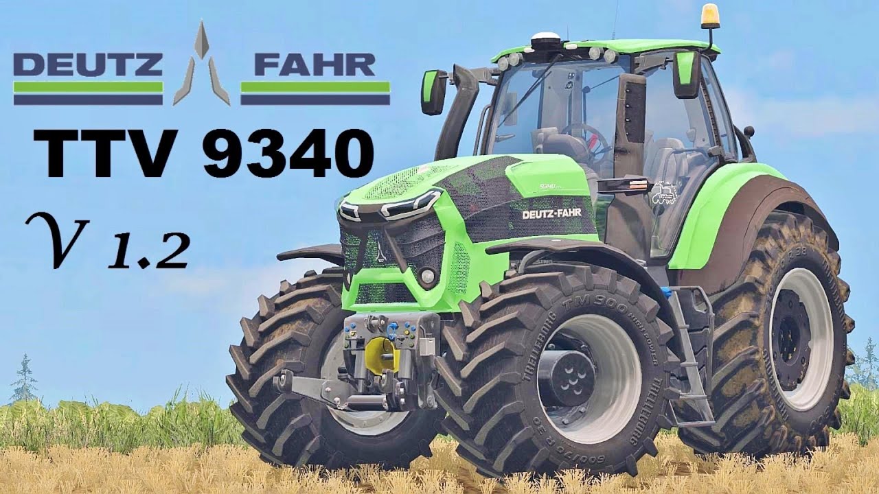 Farming Simulator 15 Presentazione Deutz Fahr TTV 9340 V1.2 By Siid ...