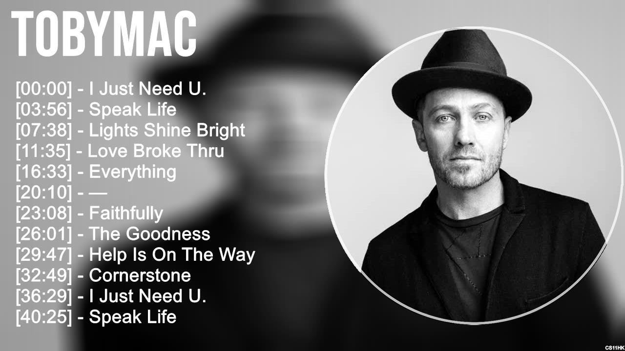 TobyMac Christian Worship Songs 2024 ~ Joyful Praise And Worship Songs ...