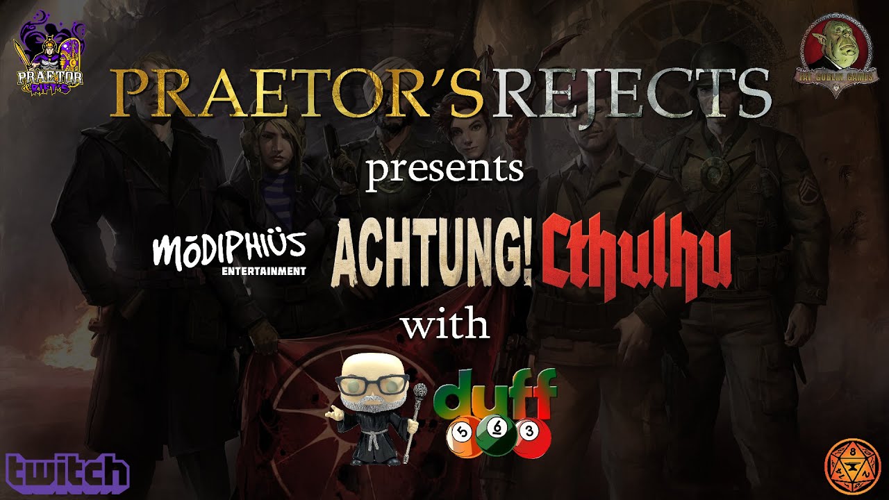 Achtung! Cthulhu time with The Rejects!!! - Episode 1 (Hold the Line ...